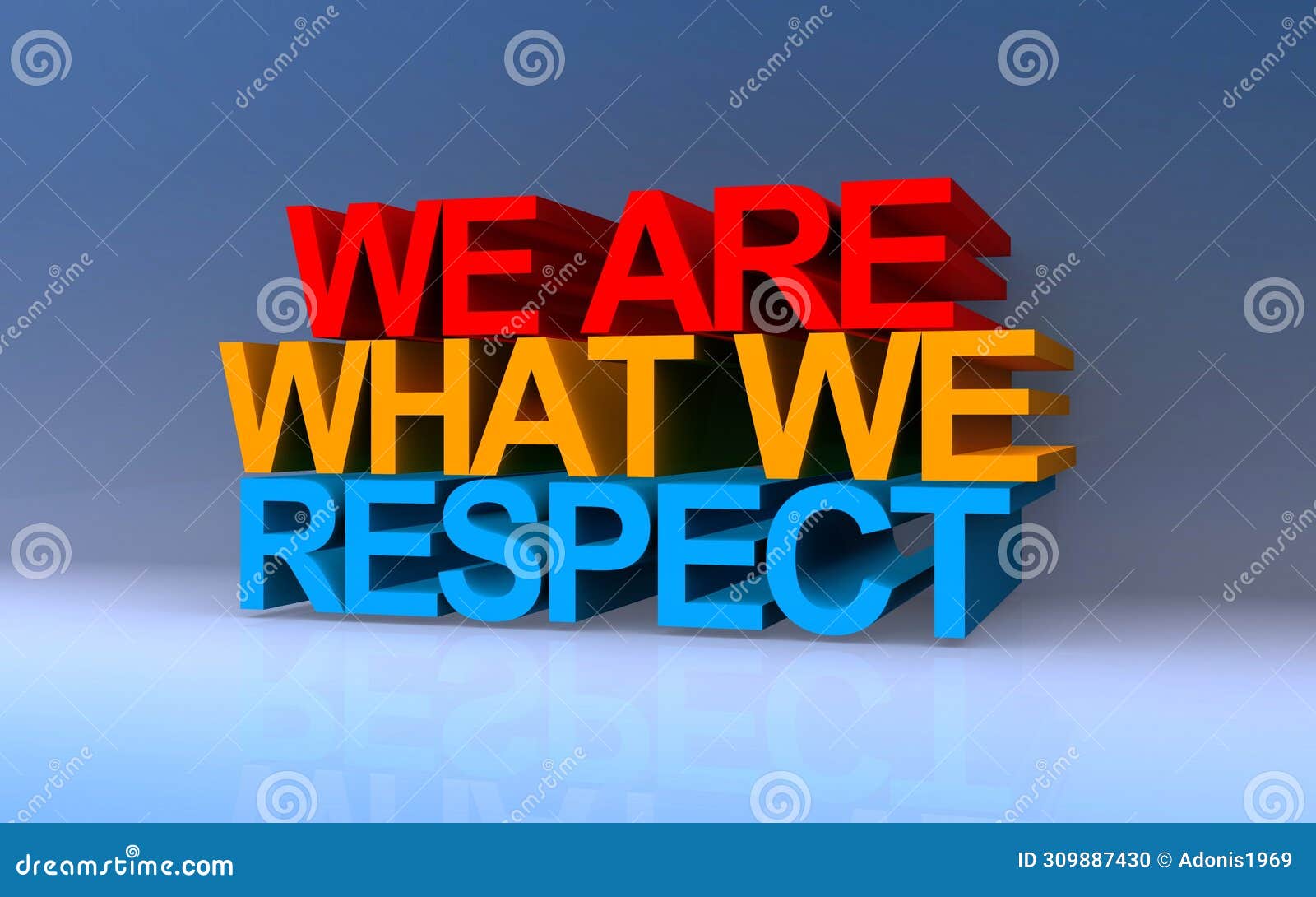 We are What we Respect on Blue Stock Illustration - Illustration of ...