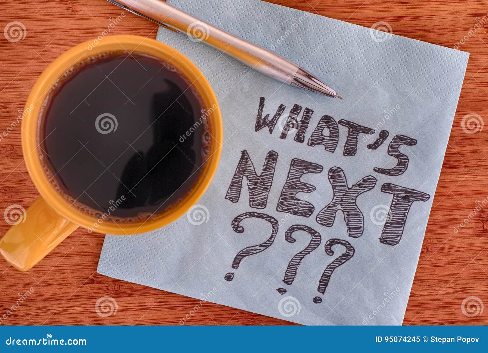 What`s Next? Handwriting on a Napkin Stock Image - Image of mark ...