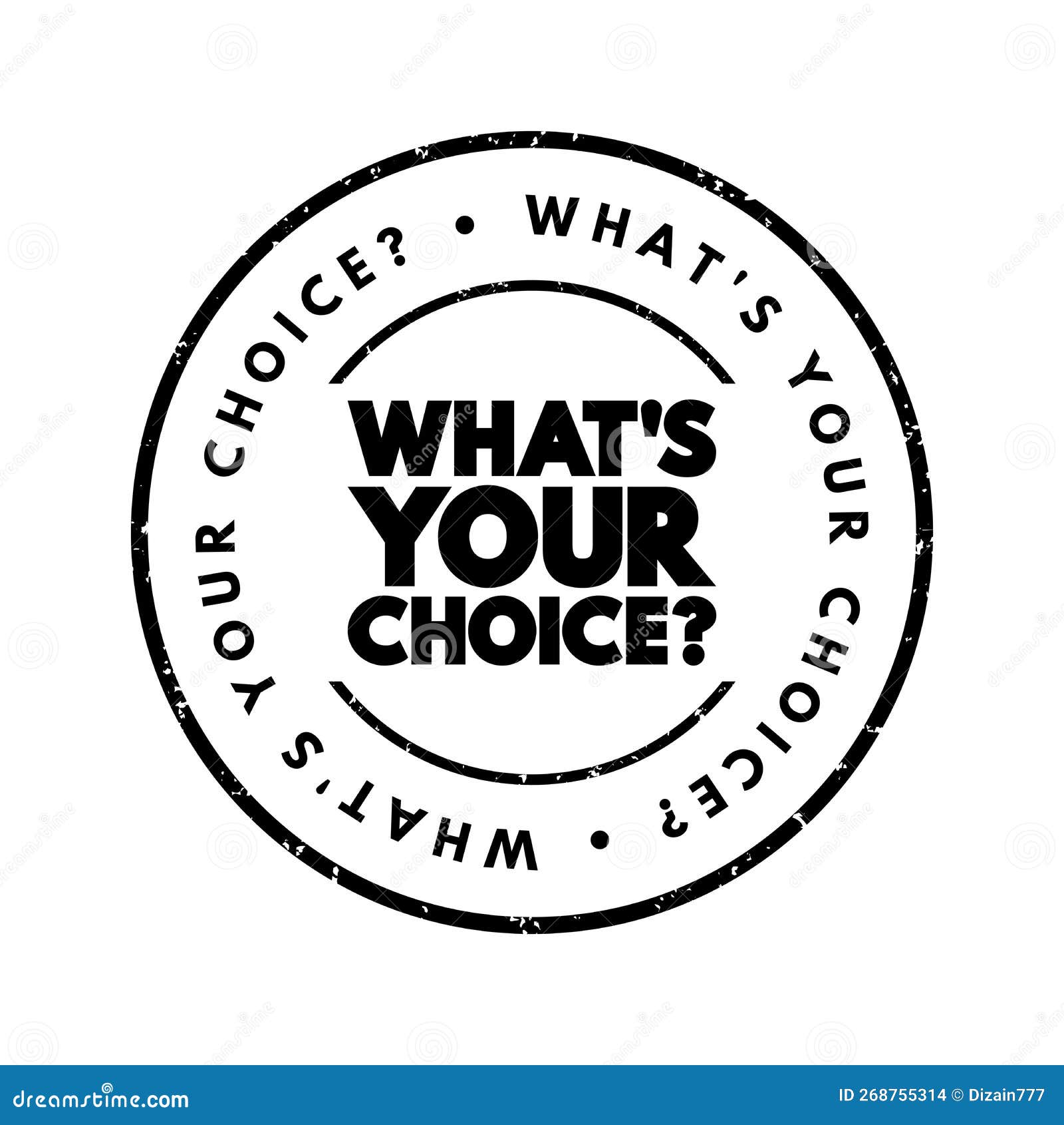 What S Your Choice Question Text Stamp, Concept Background Stock ...