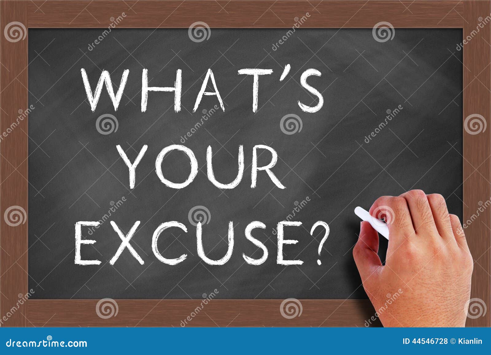 What S Your Excuse Text on Blackboard Stock Photo - Image of paper ...