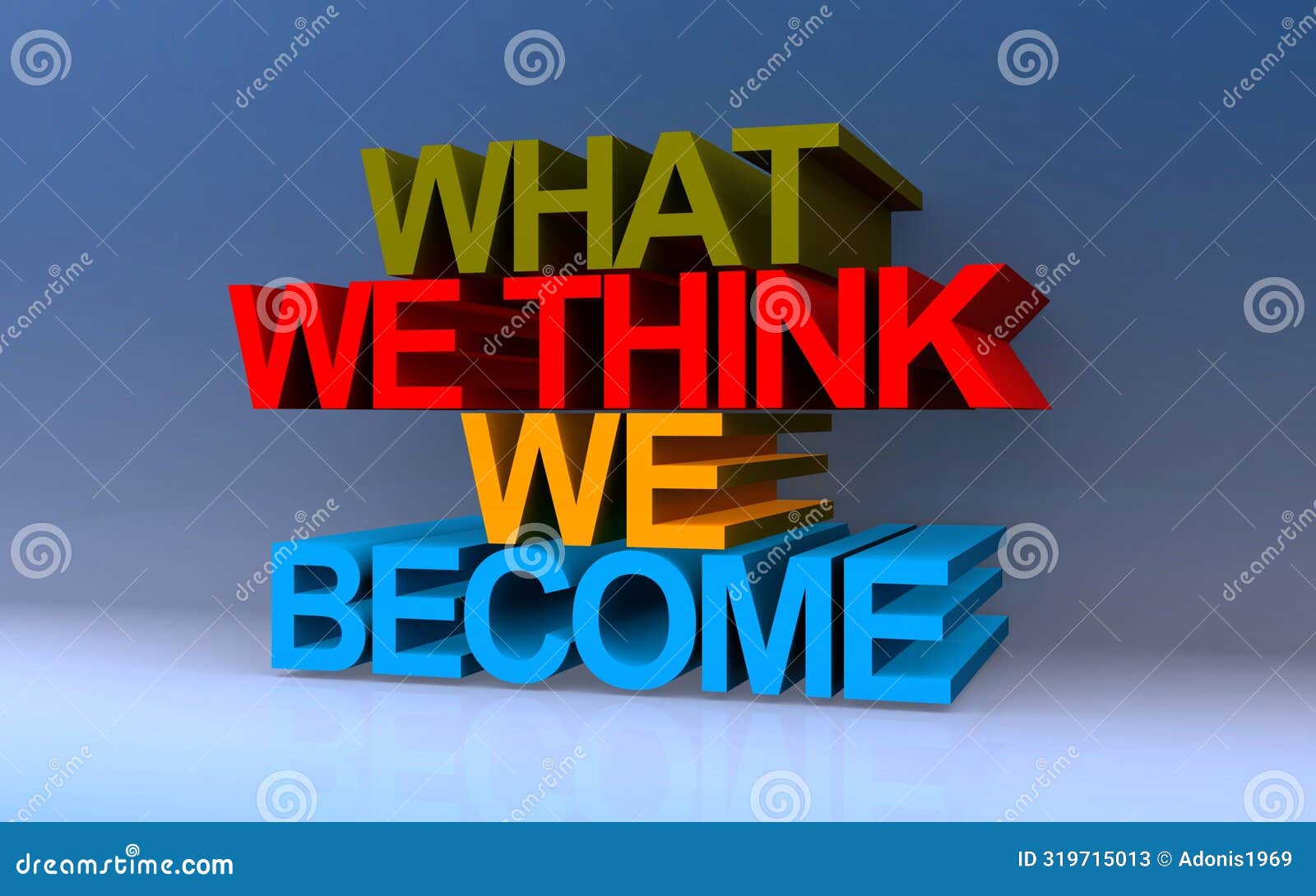 What we Think we Become on Blue Stock Illustration - Illustration of ...