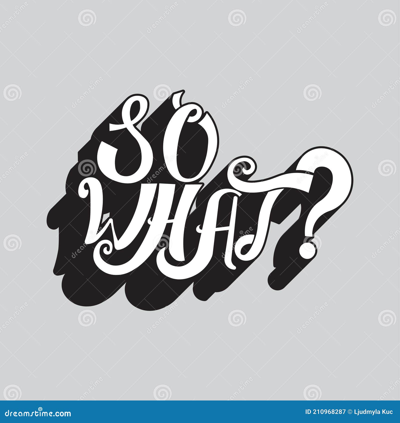 So what vector question stock vector. Illustration of lettering - 210968287