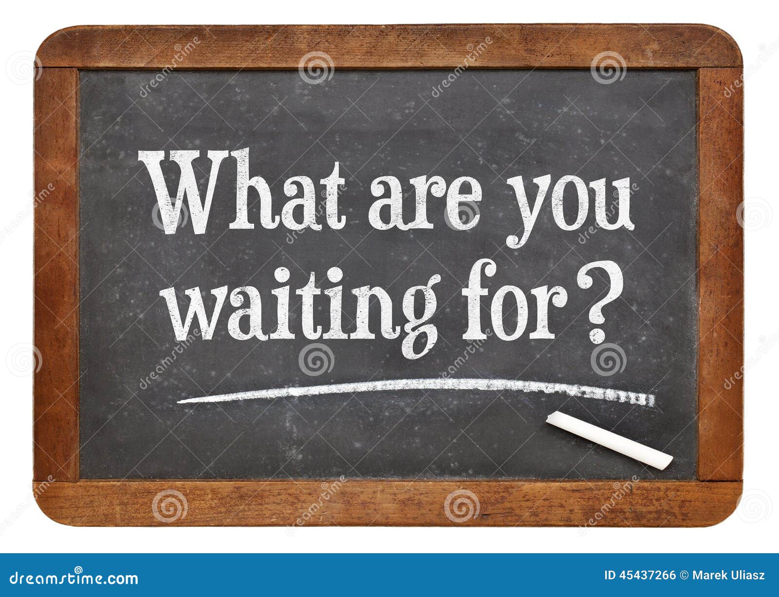 What are waiting for? stock photo. Image of blackboard - 45437266