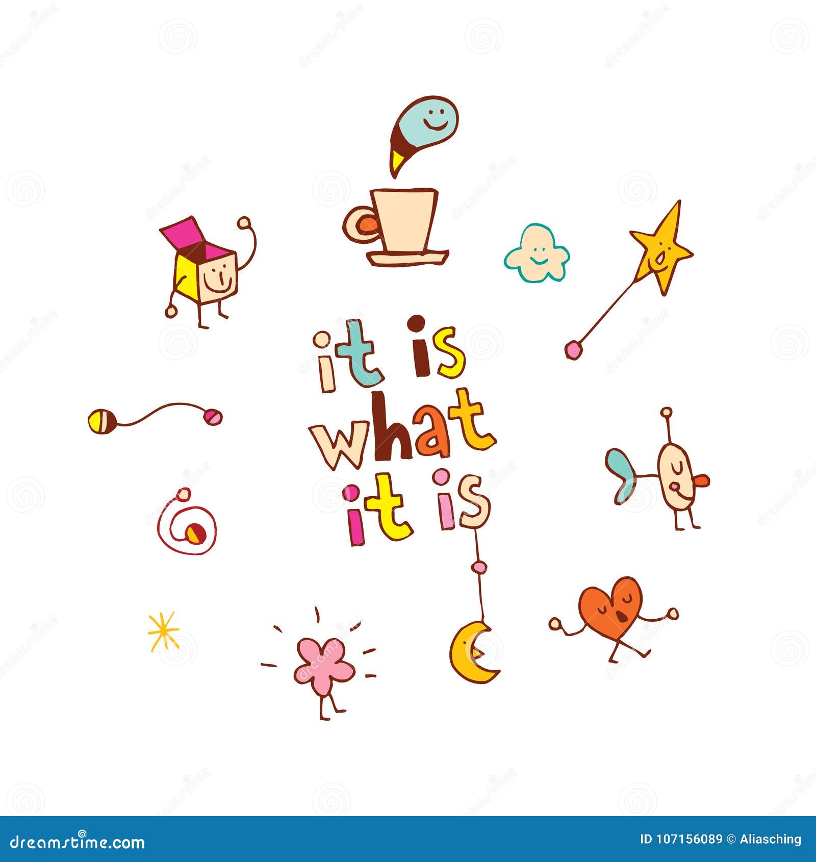 It is what it is stock vector. Illustration of drawn - 107156089