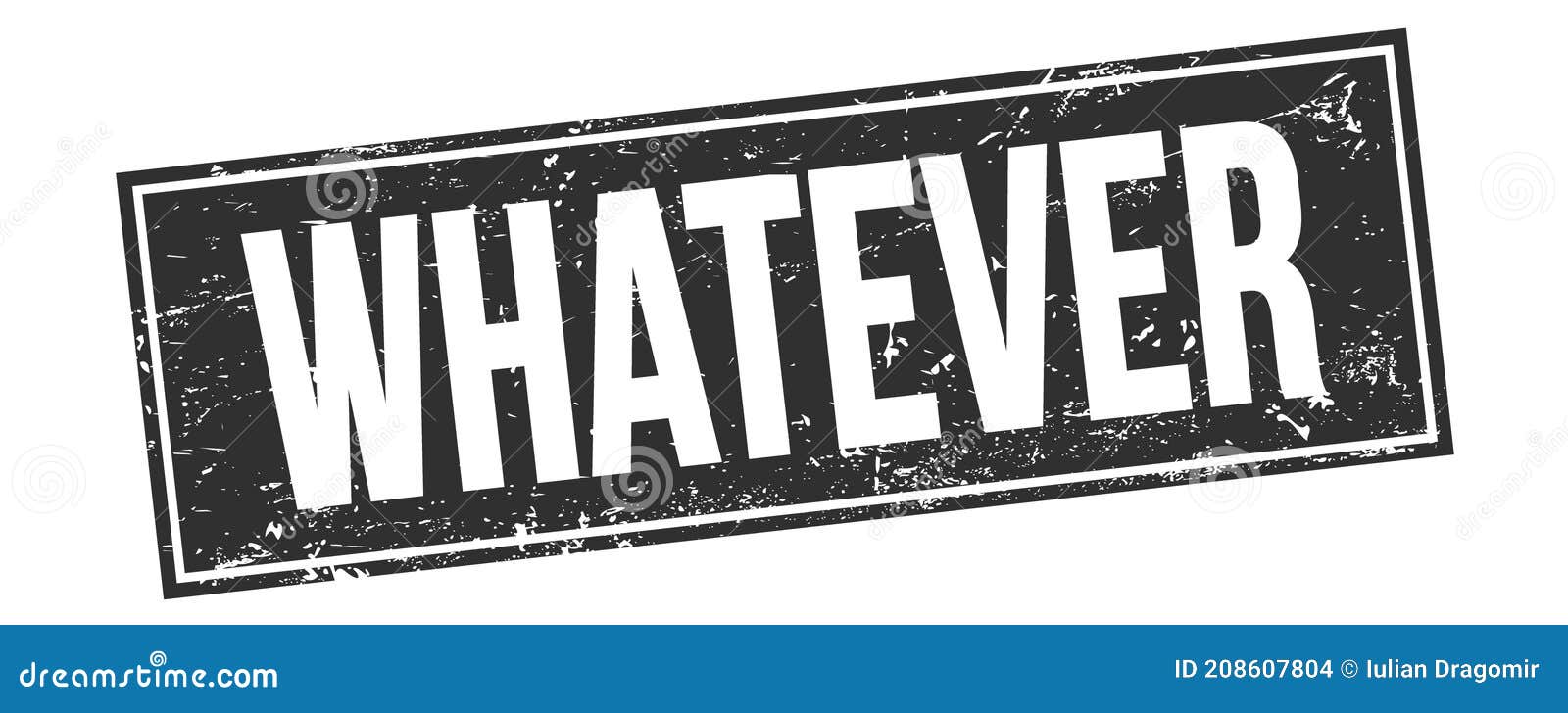 WHATEVER Text on Black Grungy Rectangle Stamp Stock Illustration ...
