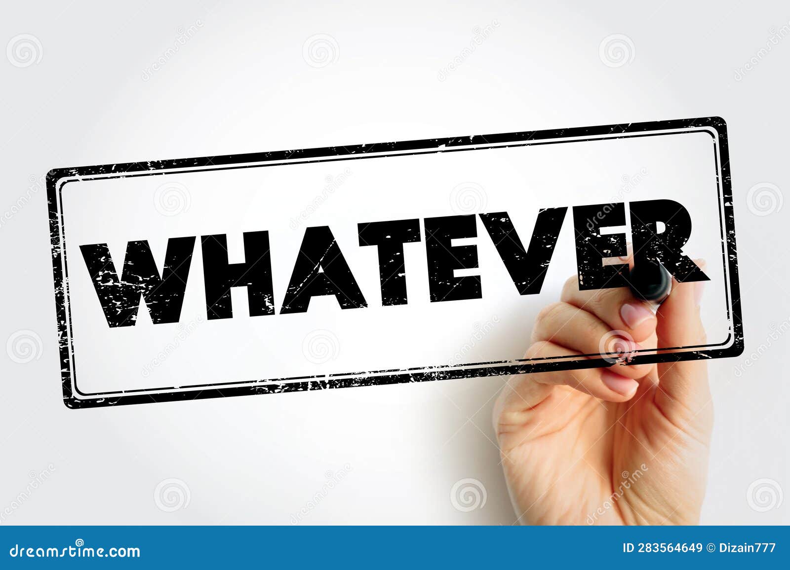 Whatever Text Stamp, Business Concept Background Stock Image - Image of ...