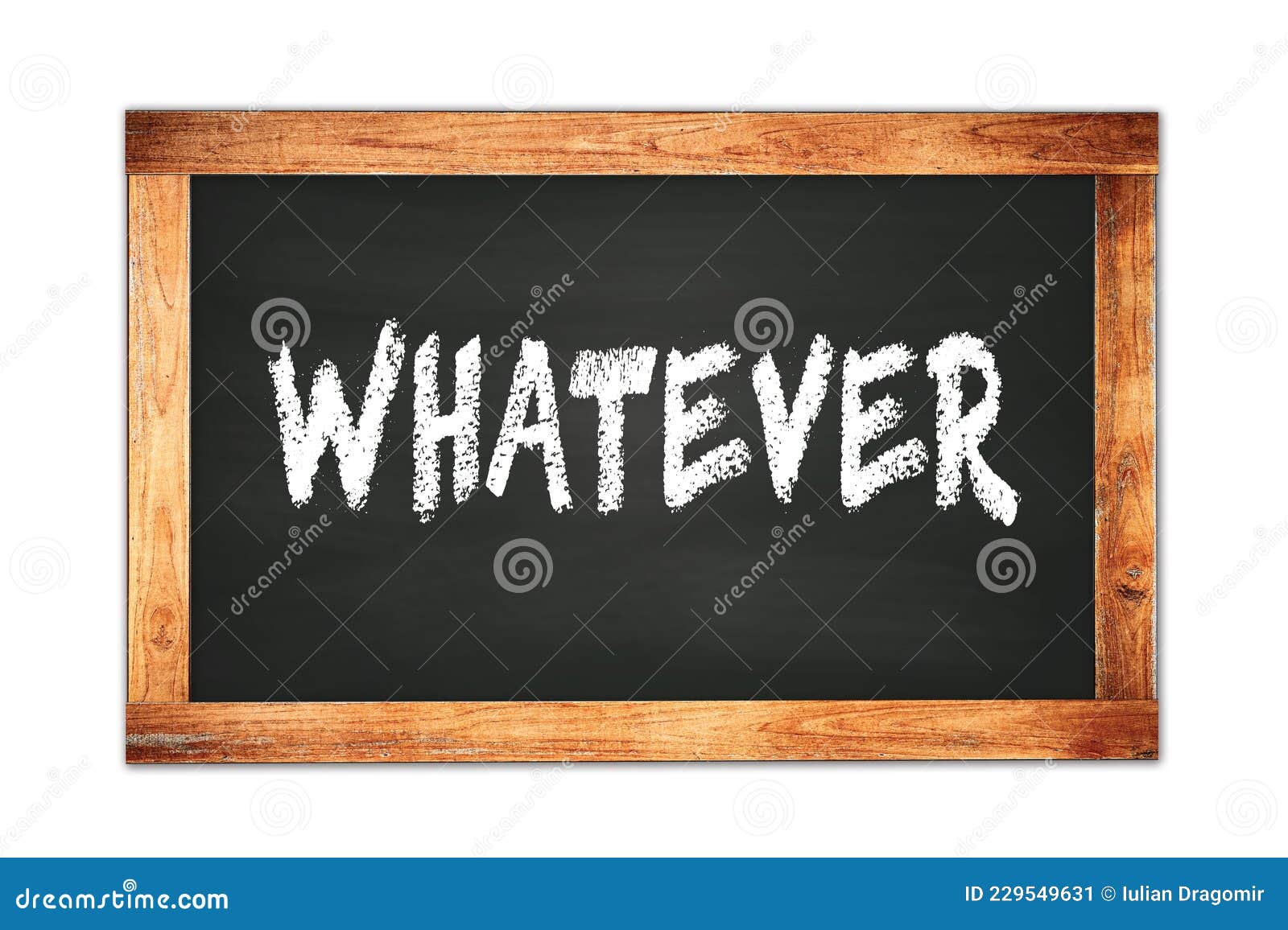 WHATEVER Text Written on Wooden Frame School Blackboard Stock Image ...