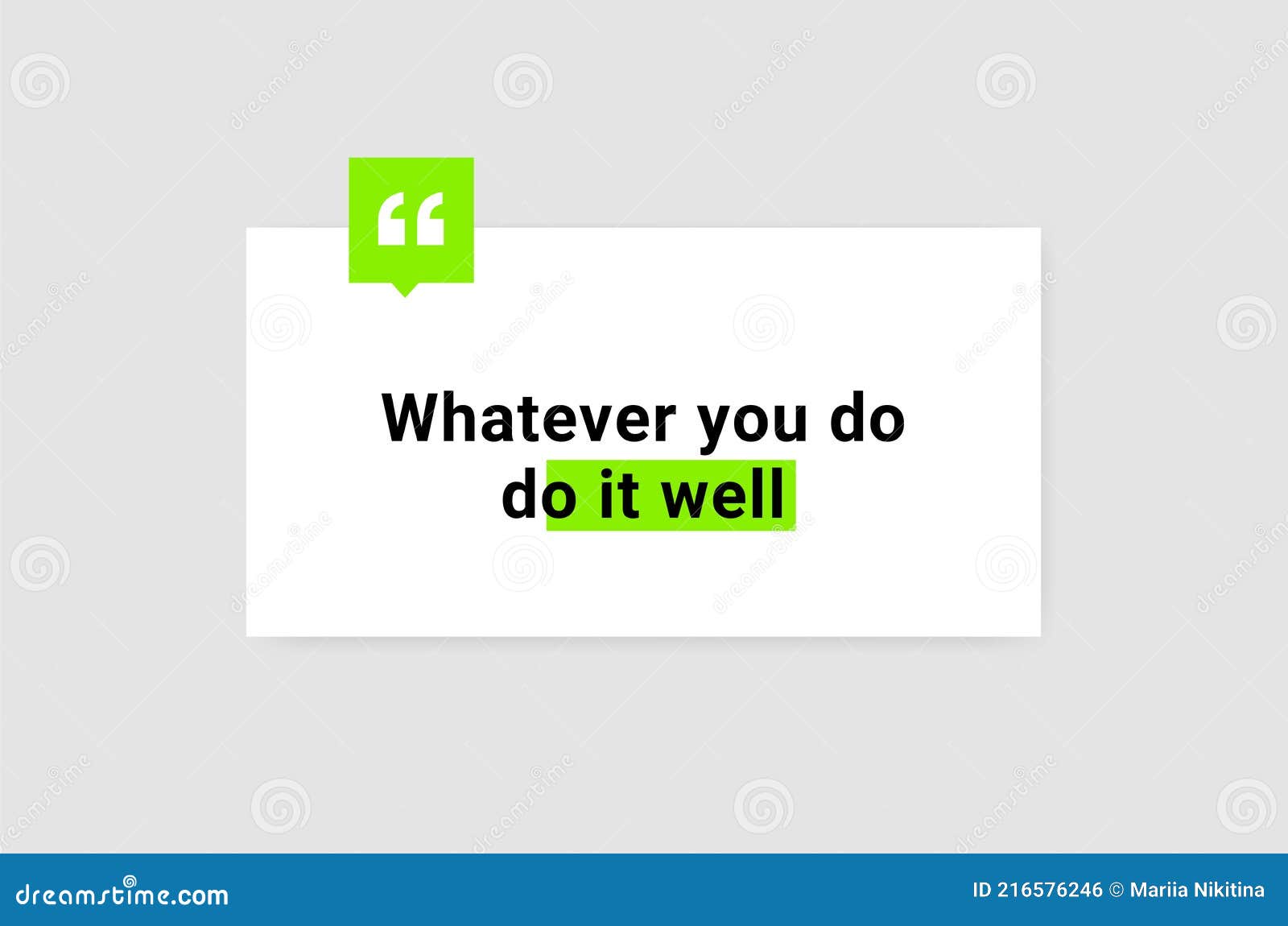 Whatever You Do, Do it Well. Vector Illustration Stock Vector ...