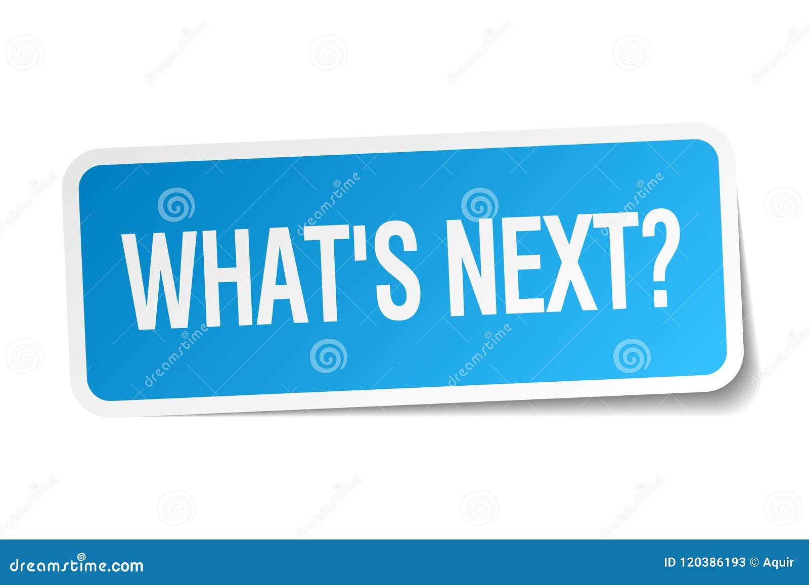 Whats next sticker stock vector. Illustration of white - 120386193
