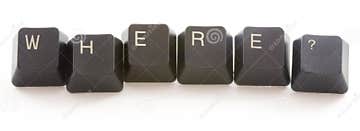 Where? stock image. Image of alphabets, formed, word, keyboard - 1498755