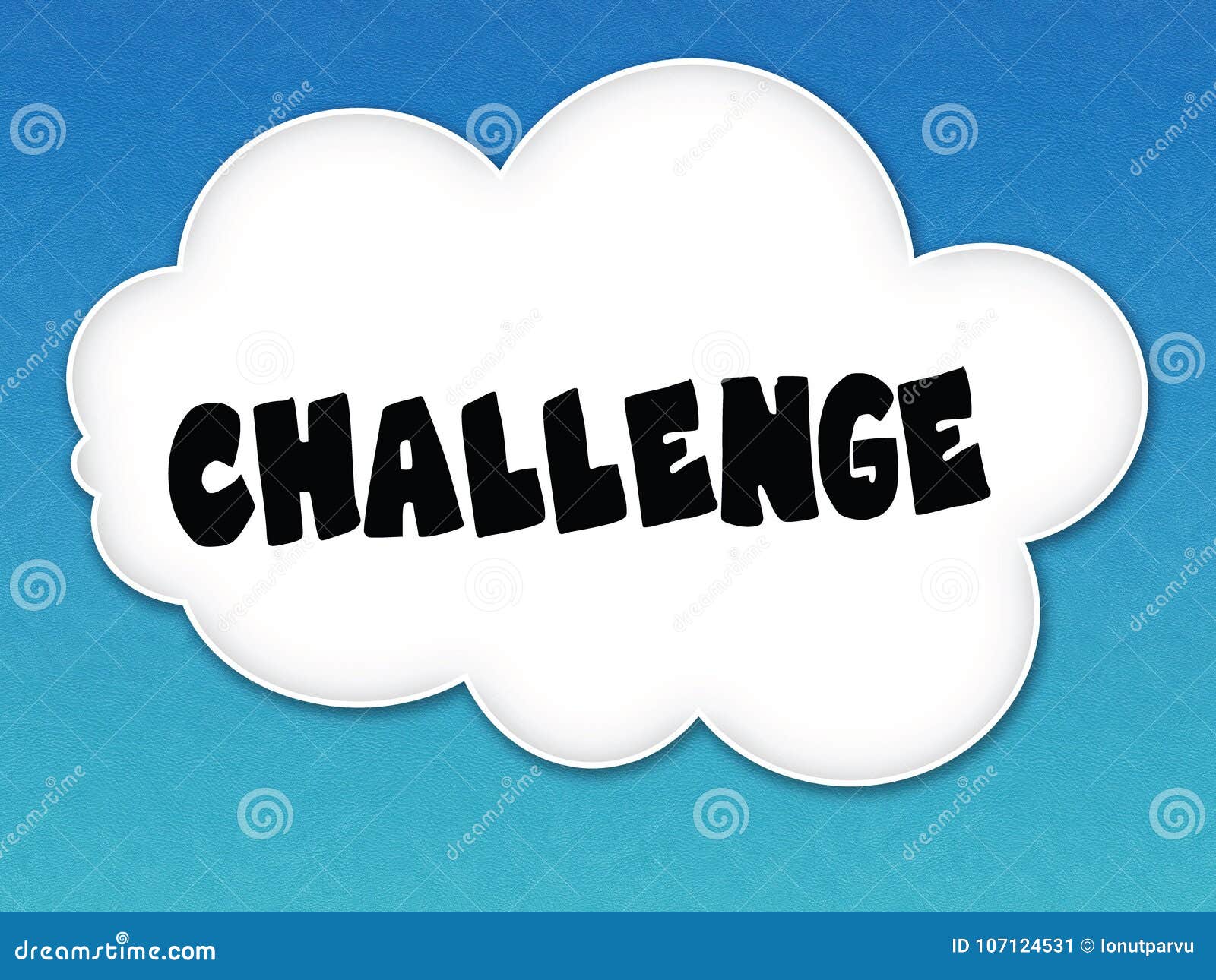 White Cloud with CHALLENGE Message on Blue Sky Background. Stock ...