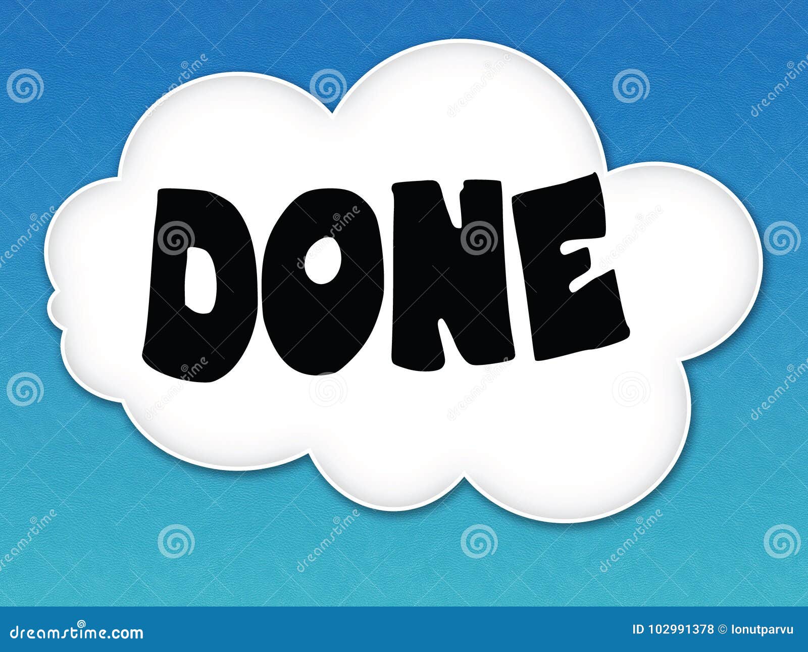 White Cloud with DONE Message on Blue Sky Background. Stock ...