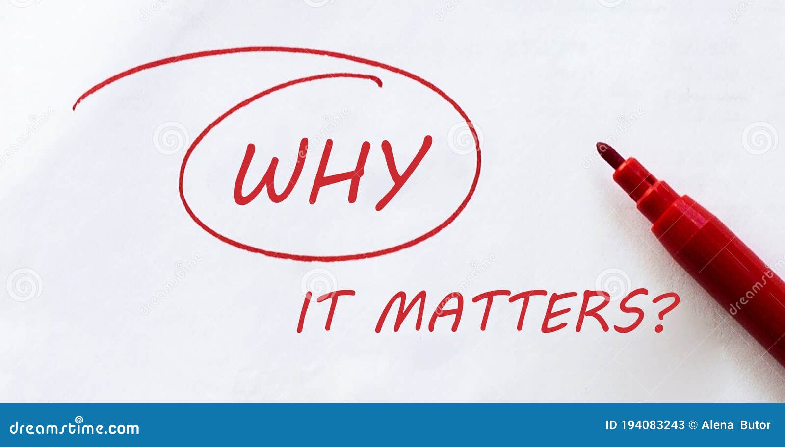 White Paper with Text Why it Matters on the White with Red Marker Stock ...