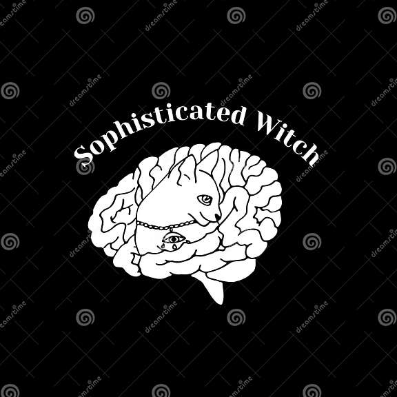 White Silhouette of Cat Inside a Brain and Text Sophisticated Witch ...