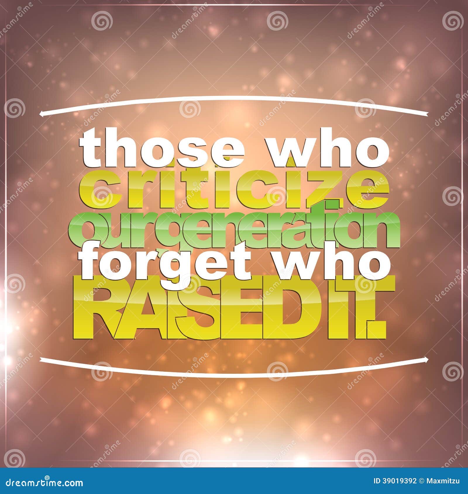 Who raised our generation stock illustration. Illustration of positive ...