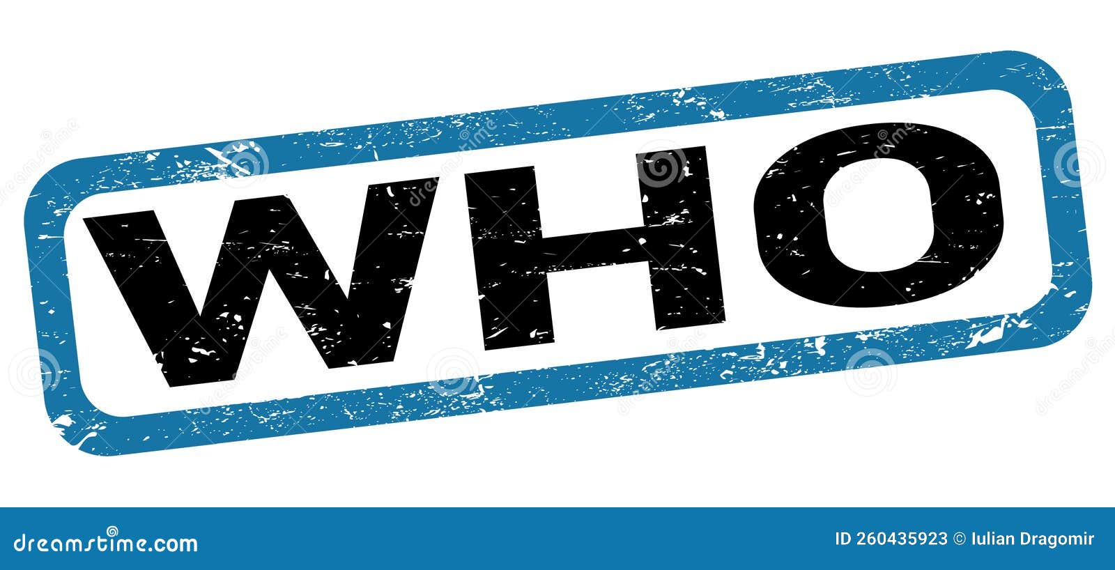 WHO Text Written on Blue-black Rectangle Stamp Stock Image - Image of ...