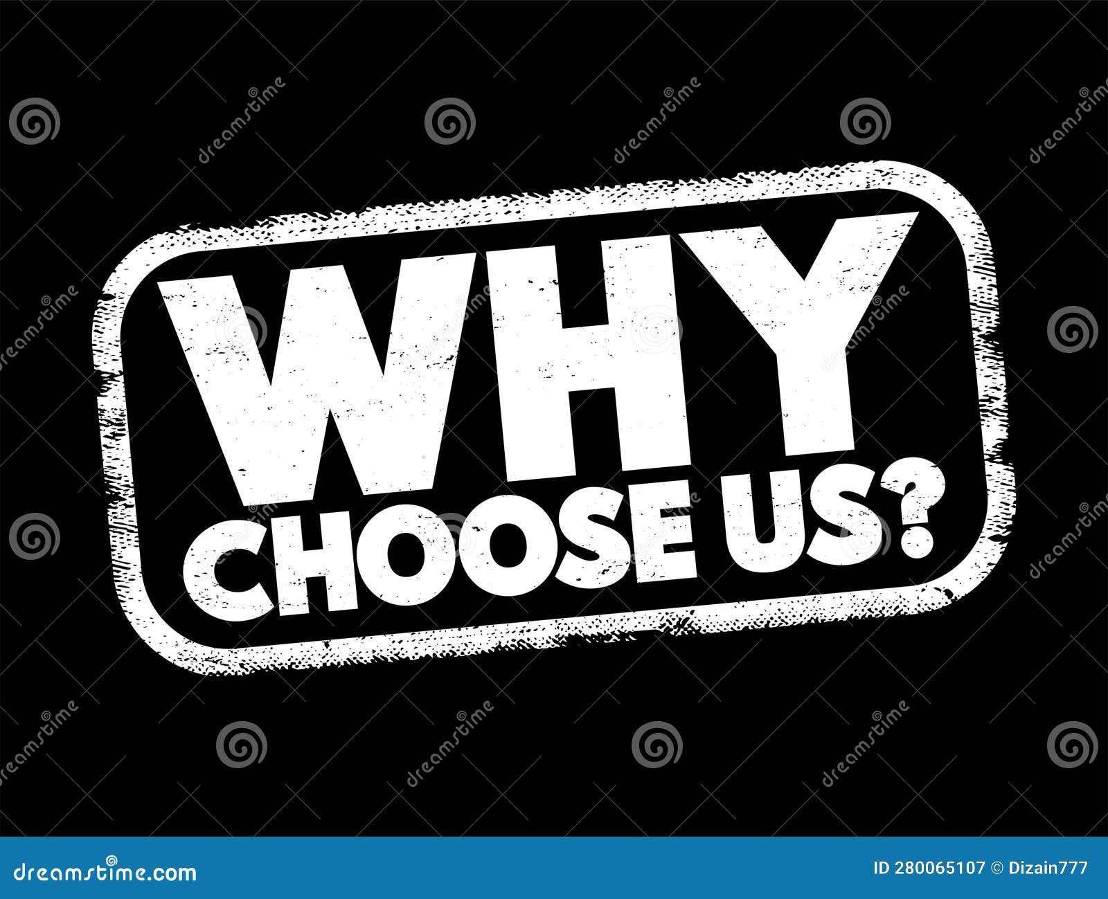 Why Choose Us Question Text Stamp, Concept Background Stock ...