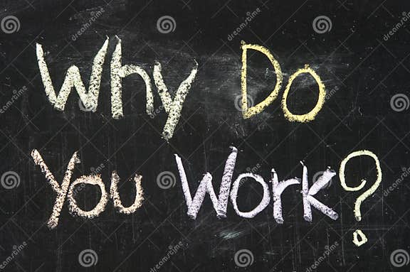 Why do you work? stock photo. Image of produce, solve - 27920710