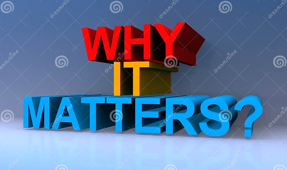 Why it matters on blue stock illustration. Illustration of curious ...