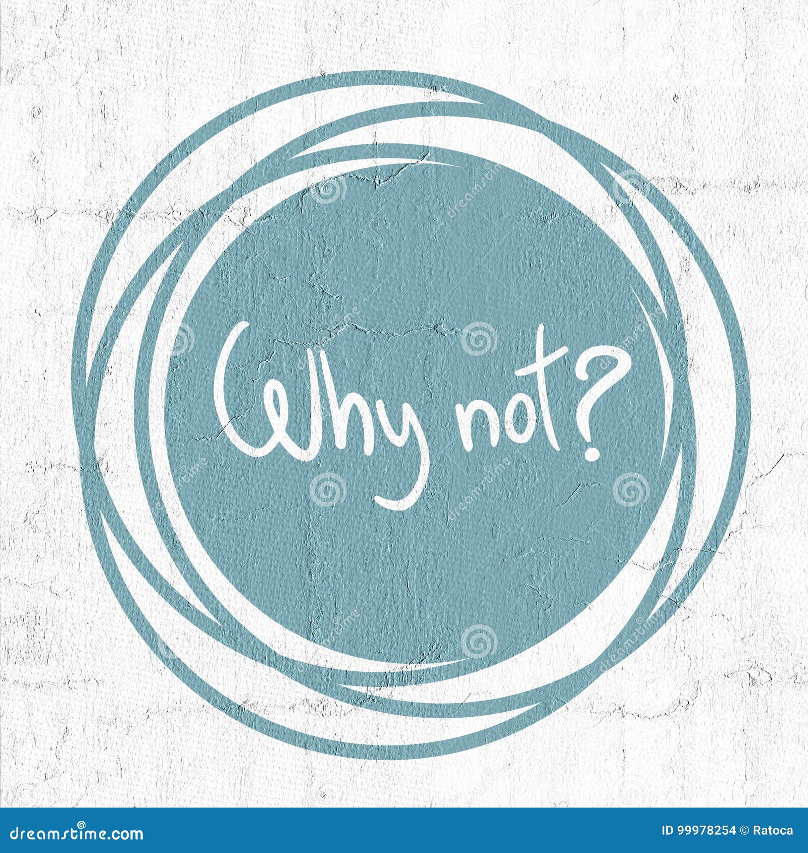 Why not message icon stock illustration. Illustration of motivational ...