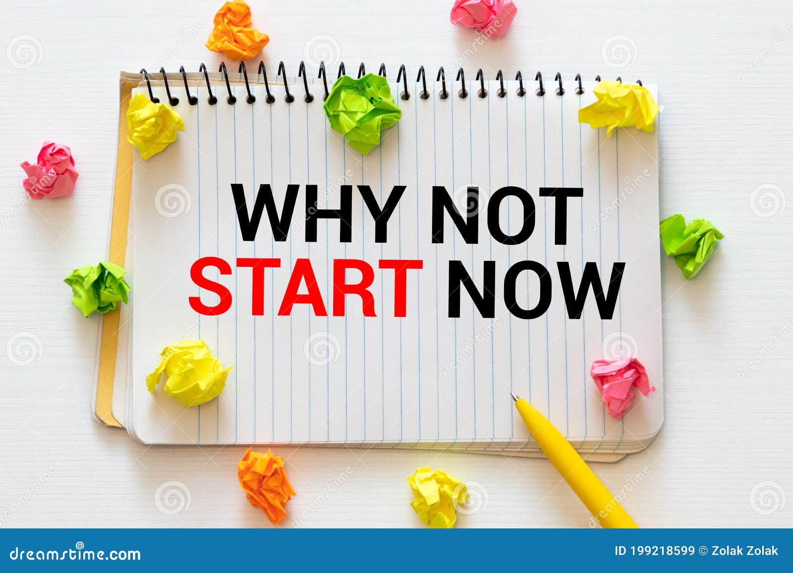 Why Not Start Now Concept. Male Hand Writes Why Not Start Now Stock ...