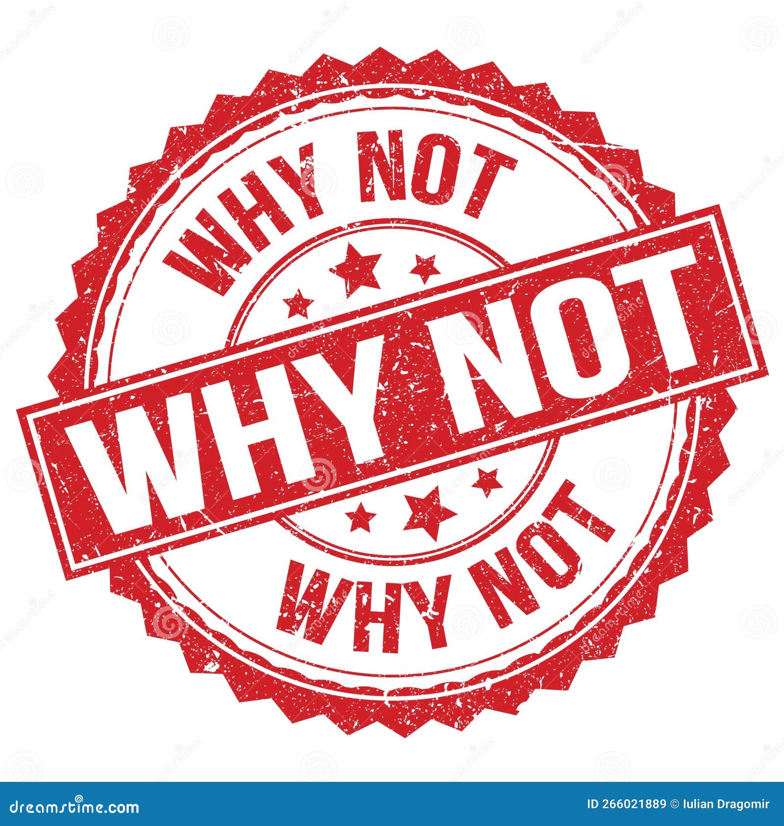 WHY NOT Text on Red Round Stamp Sign Stock Illustration - Illustration ...
