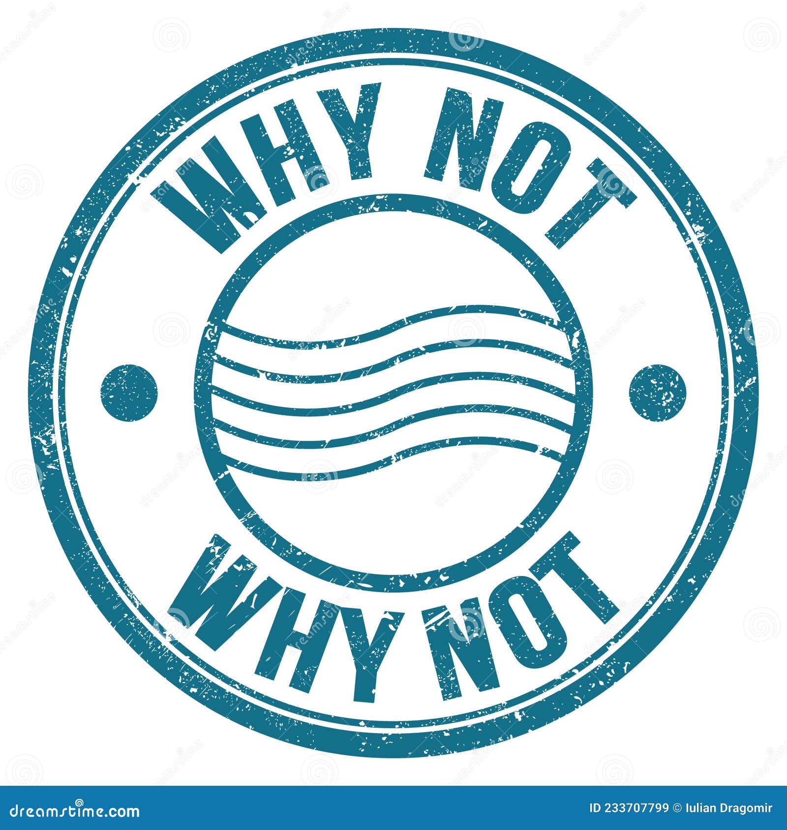 WHY NOT Text Written on Blue Round Postal Stamp Sign Stock Illustration ...