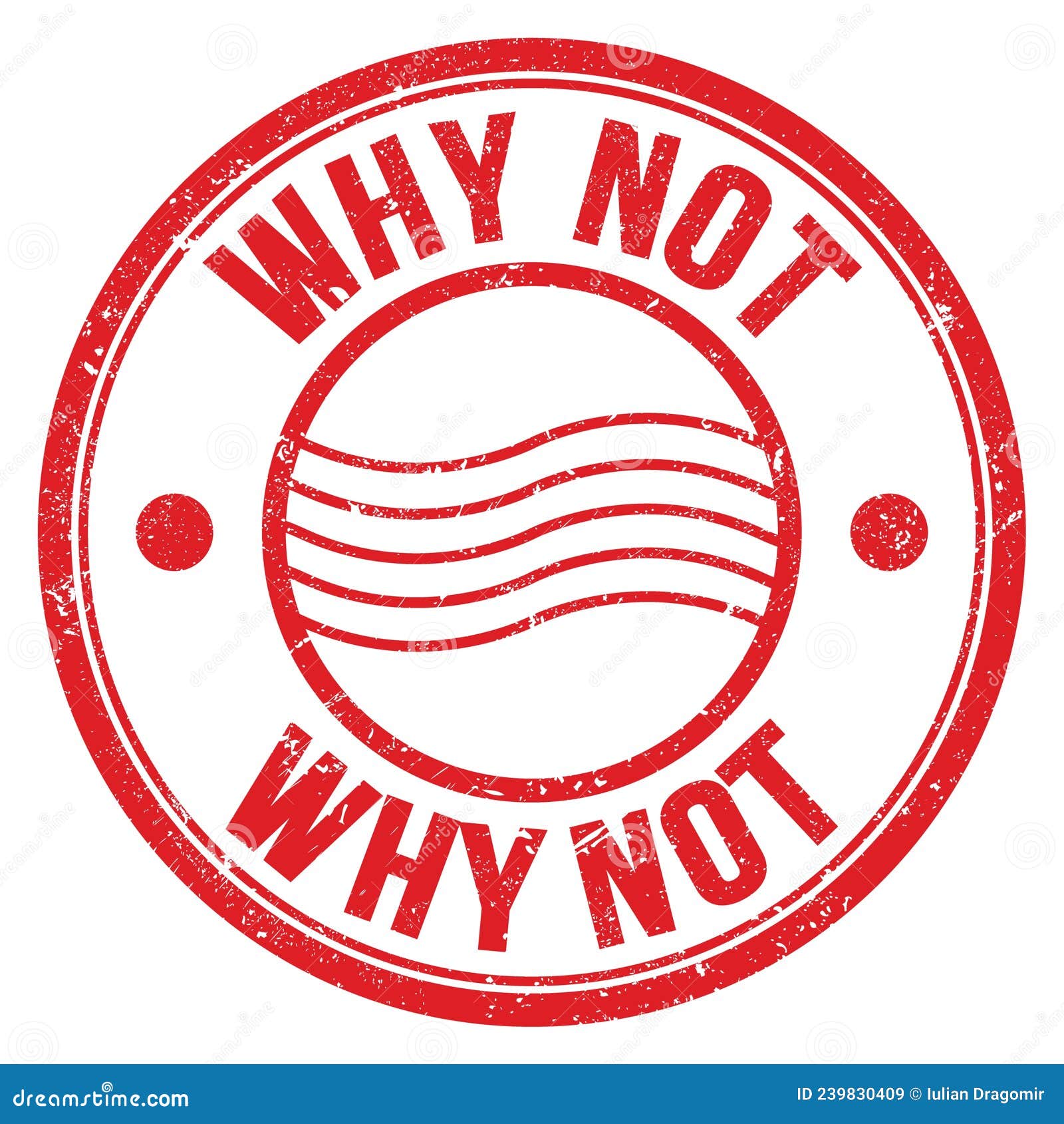 WHY NOT Text Written on Red Round Postal Stamp Sign Stock Illustration ...
