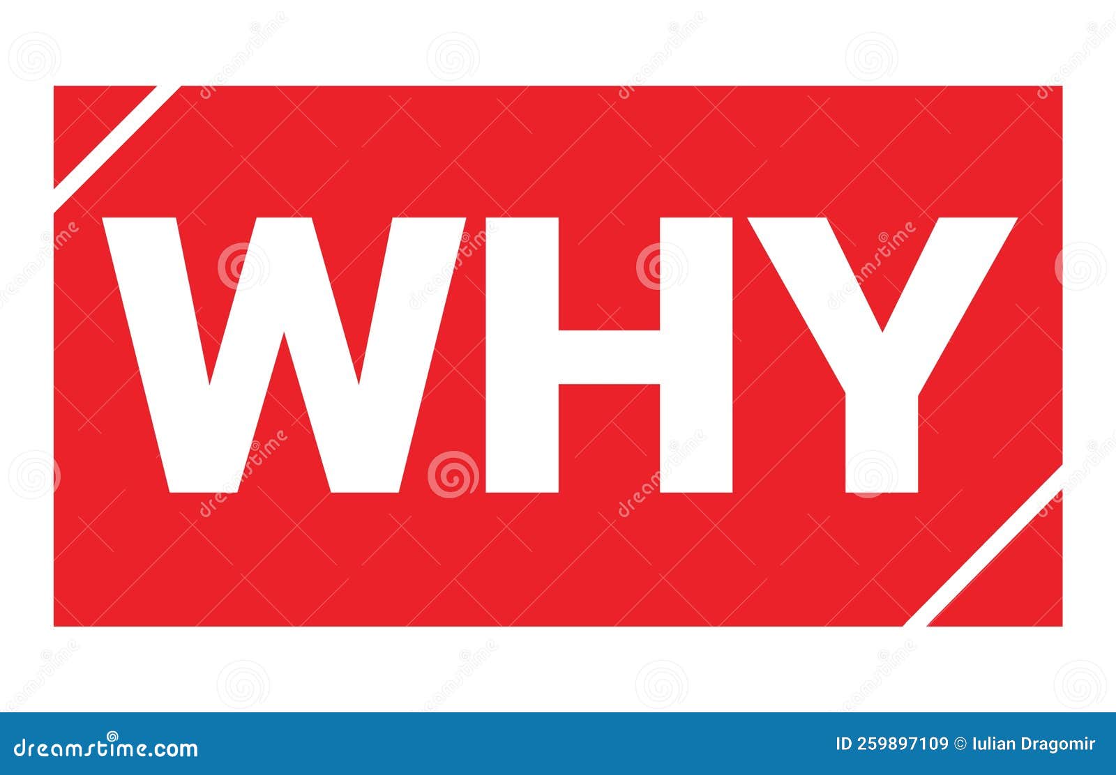 WHY Text Written on Red Stamp Sign Stock Illustration - Illustration of ...