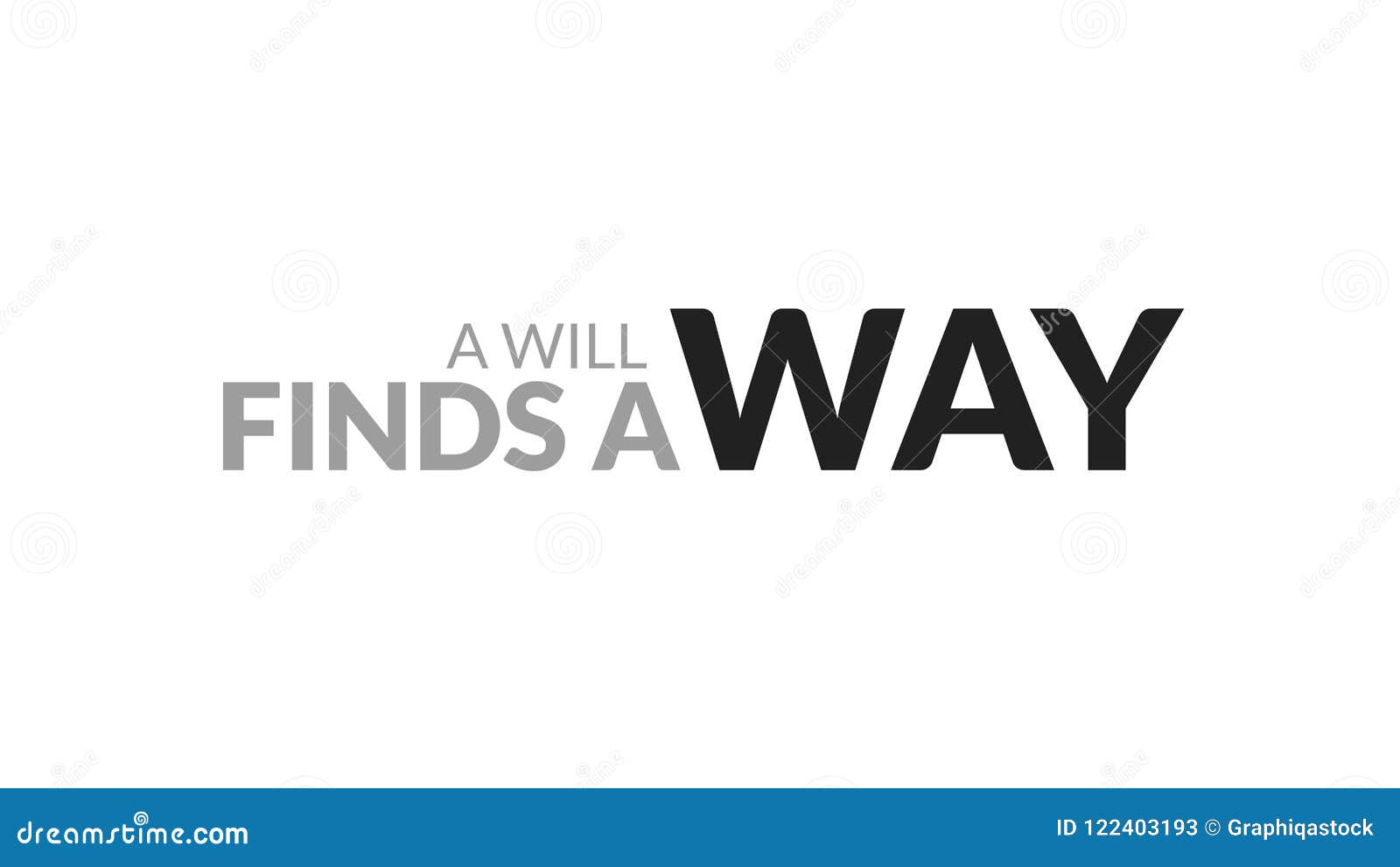 A Will Finds a Way Typography Design Stock Vector - Illustration of ...