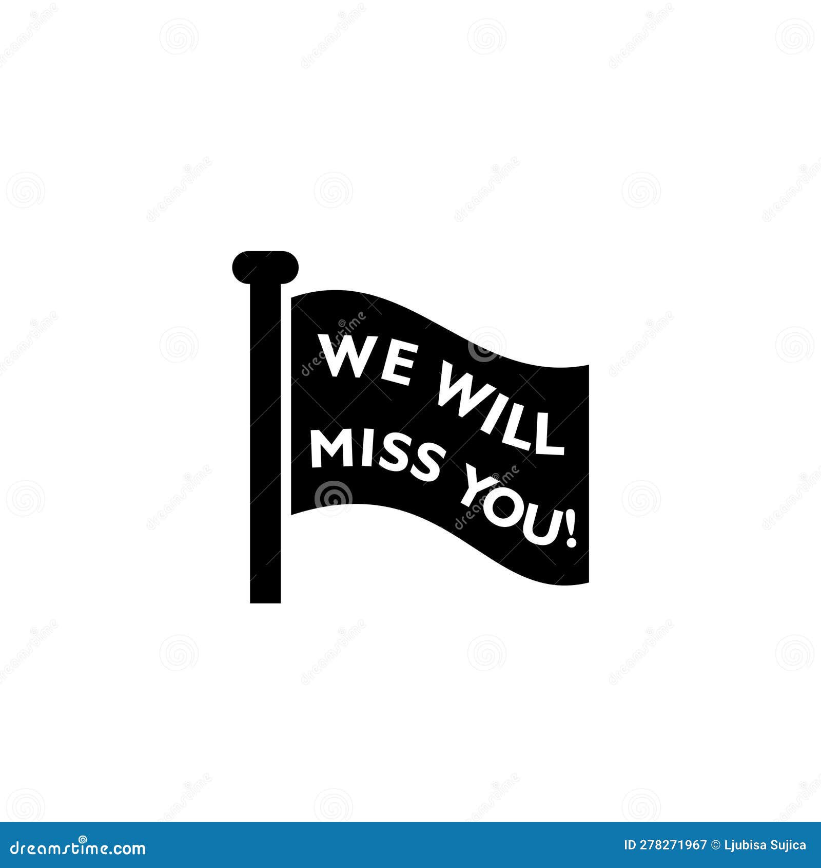 We Will Miss You Sign Isolated on White Background Stock Vector ...