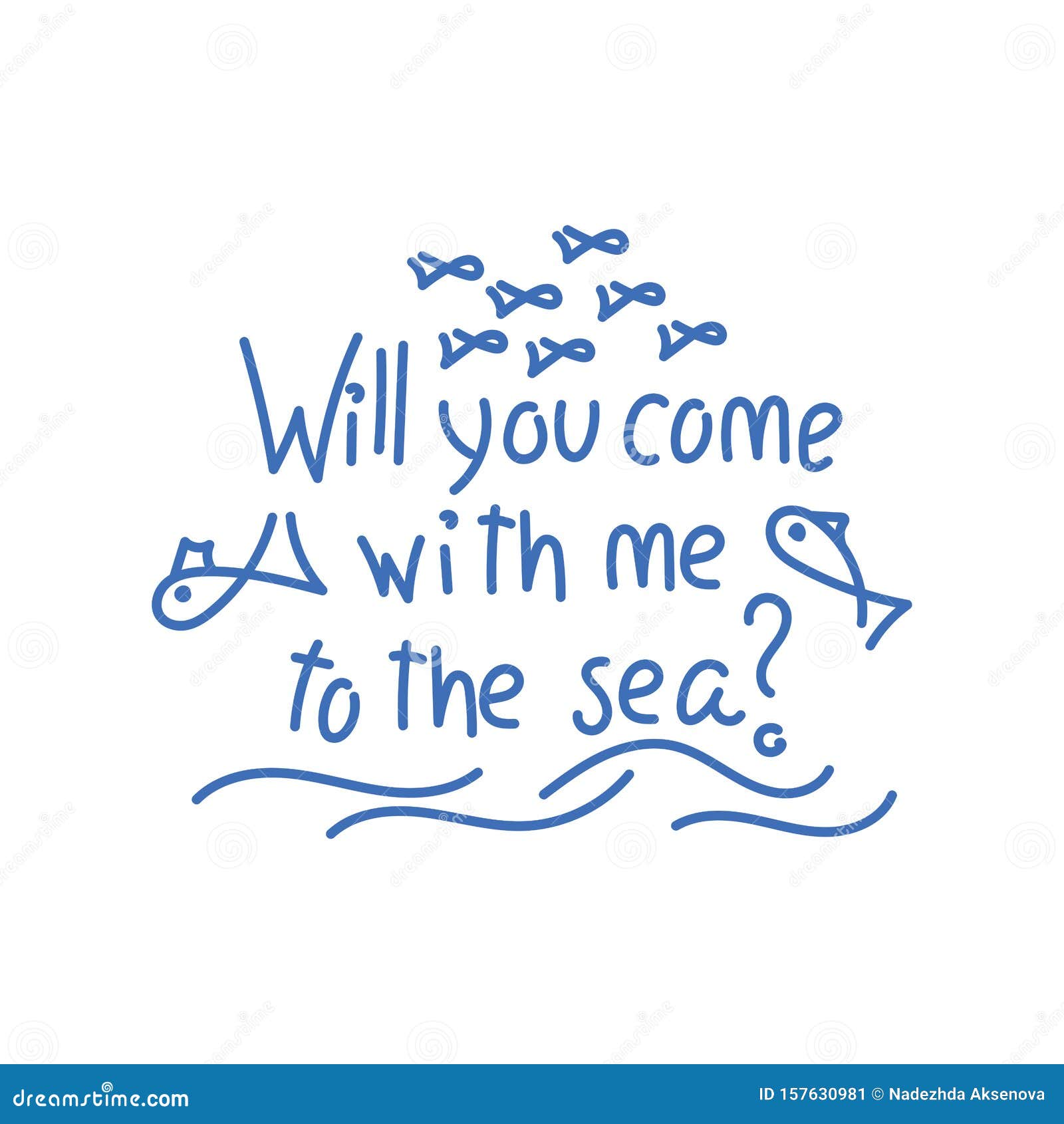 Will You Come with Me To the Sea Handwritten. Vector Stock Illustration ... Will You Come with Me To the Sea Handwritten. Vector Stock Illustration ...