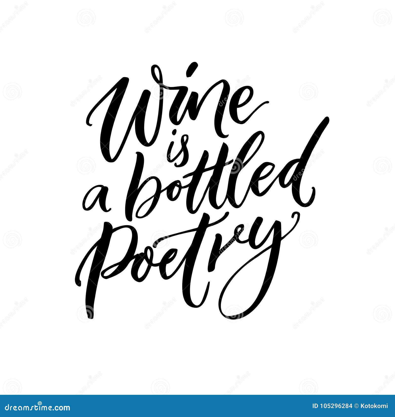 Wine Is A Bottled Poetry Inspirational Quote About Wine Black Brush