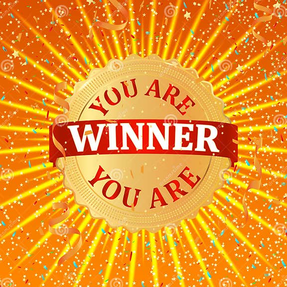 Winner Banner. Gold Badge with the Words You are Winner on a Orange ...