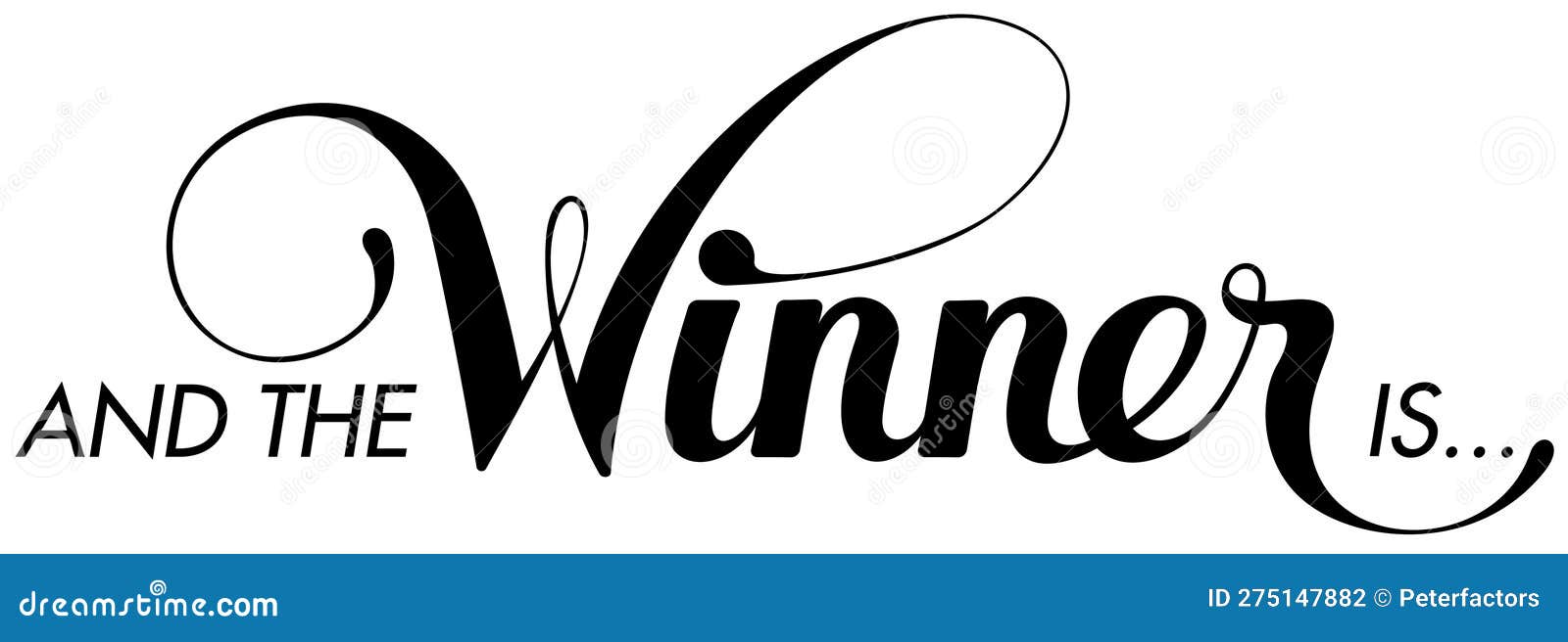And the Winner is - Custom Calligraphy Text Stock Vector - Illustration ...