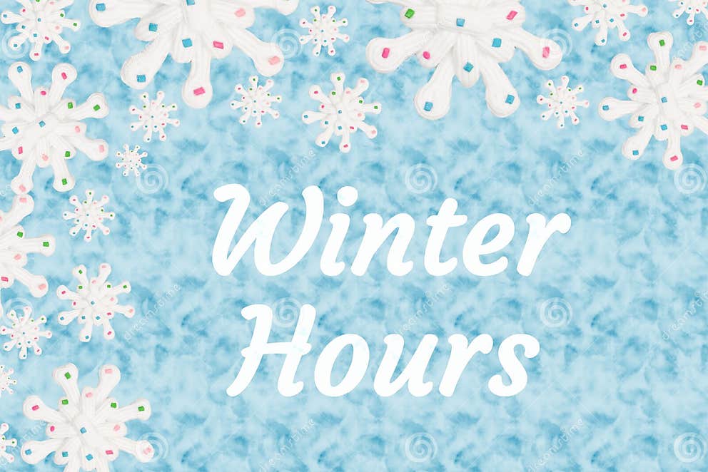 Winter Hours Message with White Snowflake on Light Blue Stock ...