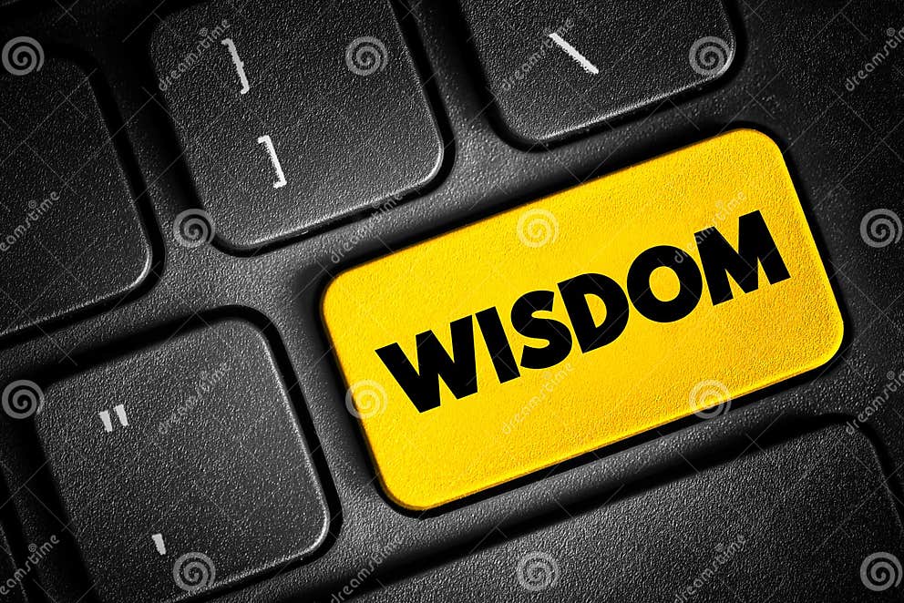 Wisdom - Ability To Contemplate and Act Using Knowledge, Experience ...