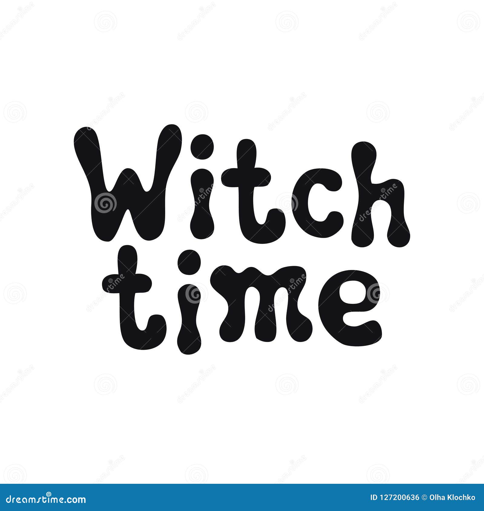 Witch Time. Halloween Theme. Handdrawn Lettering Phrase. Design Element ...