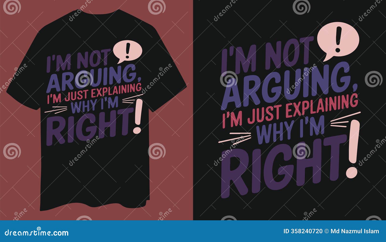 Witty Argument T-Shirt – Just Explaining, Not Arguing Stock Vector ...