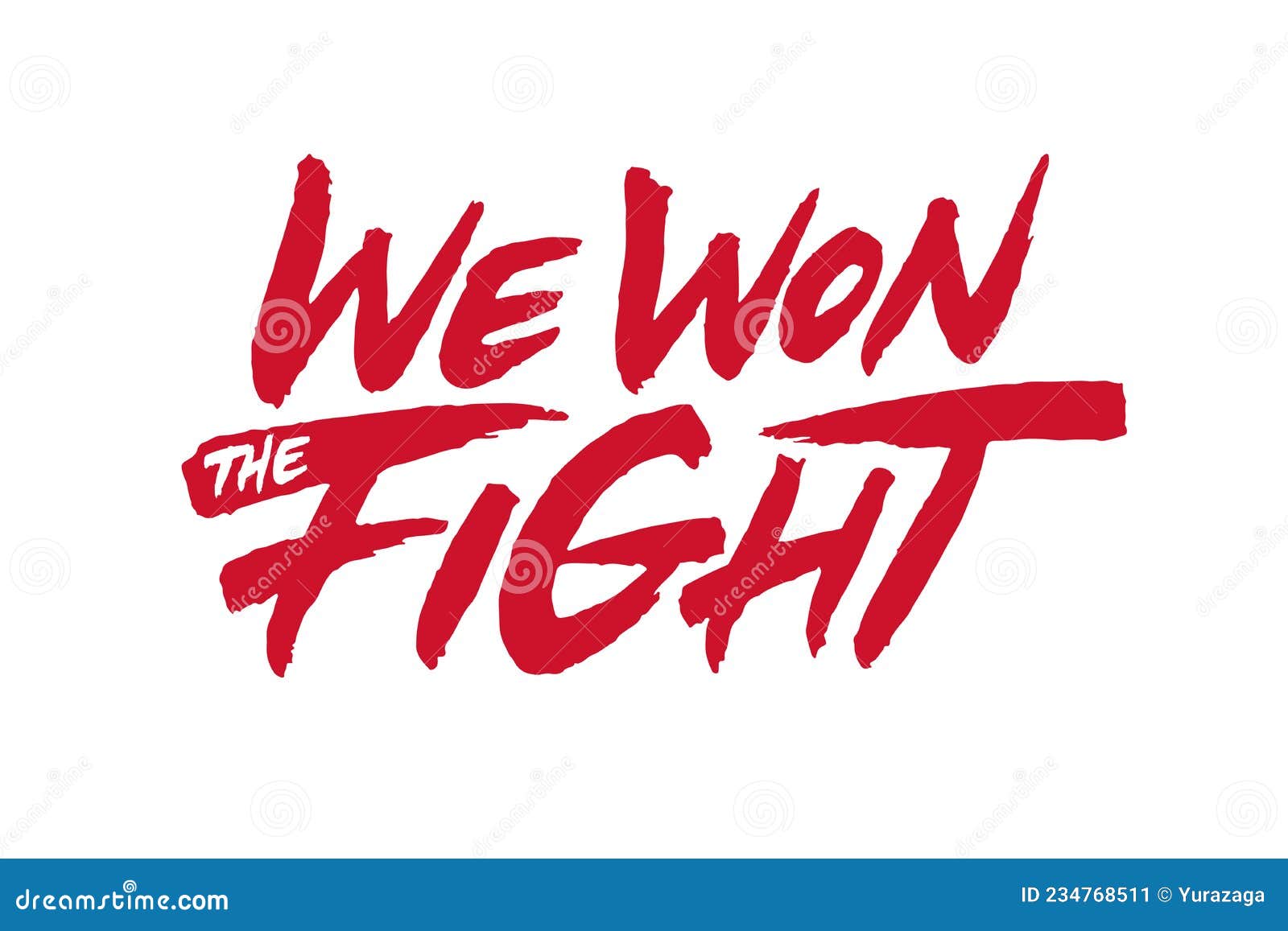 We Won the Fight Lettering Design Stock Vector - Illustration of ...