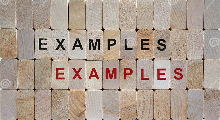 Wooden Blocks Form the Words `examples, Examples`. Beautiful Wooden ...