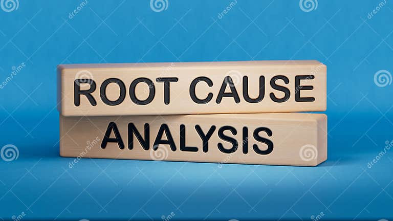 Wooden Cubes and a Wooden Block with the Text Root Cause Analysis ...