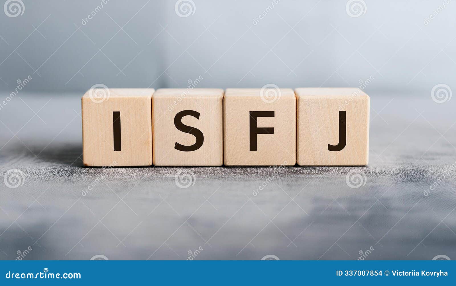 Wooden Cubes with Text ISFJ. Introversion, Sensing, Feeling, Judging ...