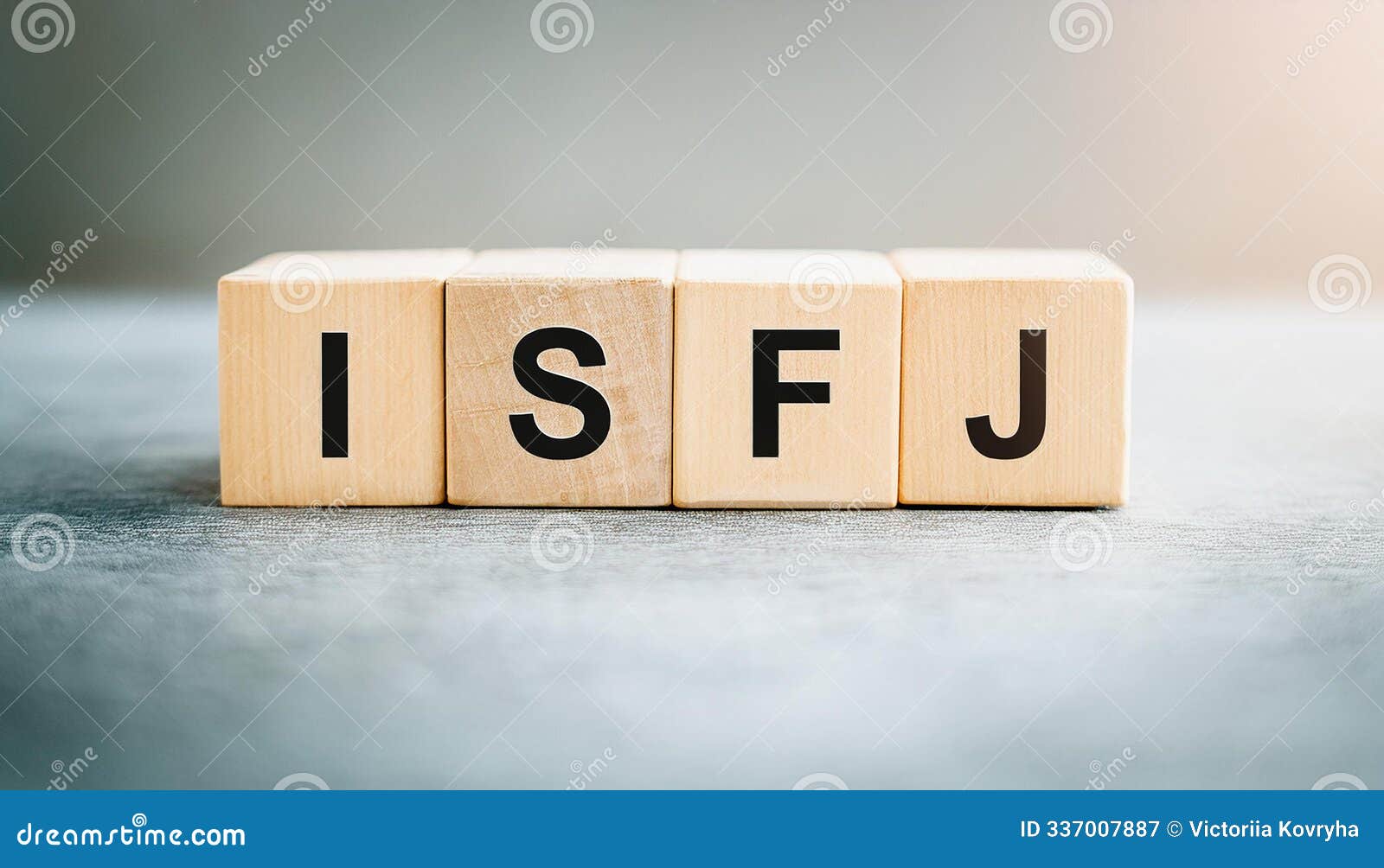 Wooden Cubes with Text ISFJ. Introversion, Sensing, Feeling, Judging ...