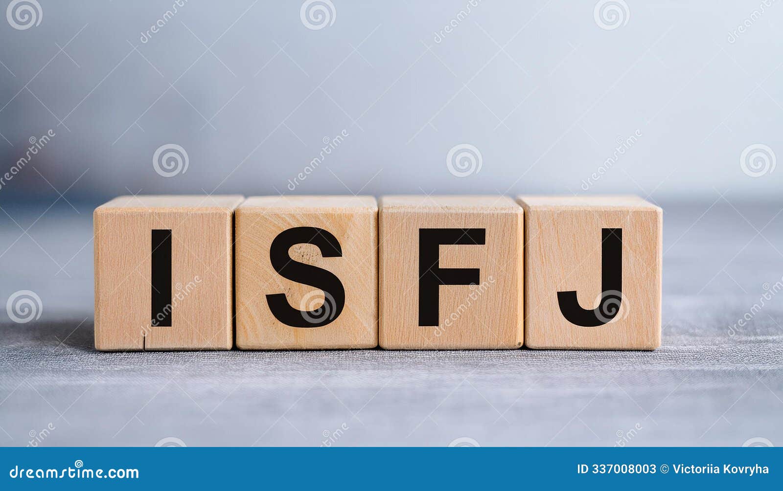Wooden Cubes with Text ISFJ. Introversion, Sensing, Feeling, Judging ...