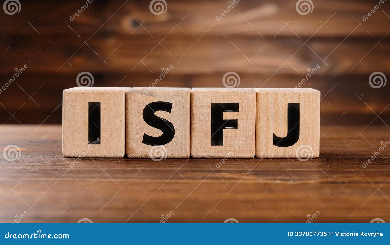 Wooden Cubes with Text ISFJ. Introversion, Sensing, Feeling, Judging ...