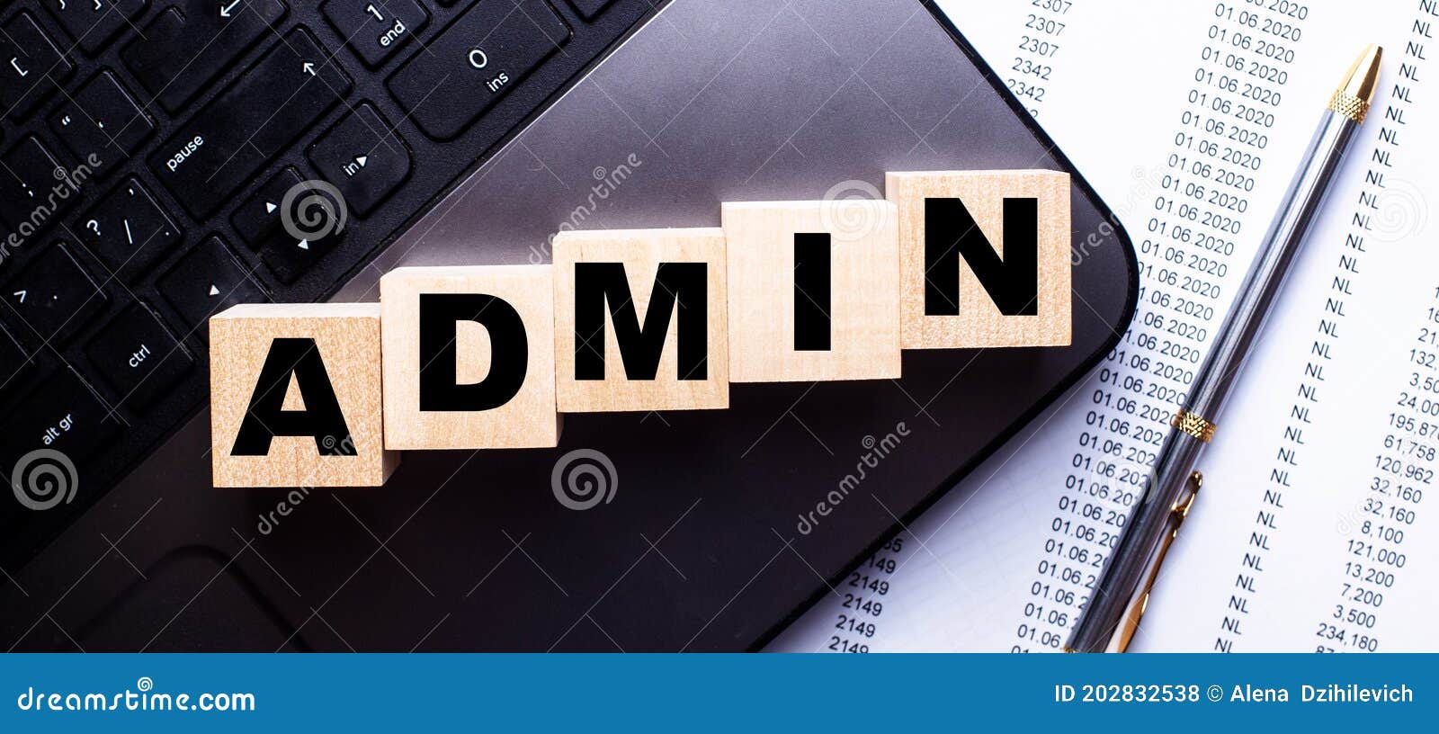 The Word ADMIN is Written on Wooden Cubes Near the Handle Stock Photo ...