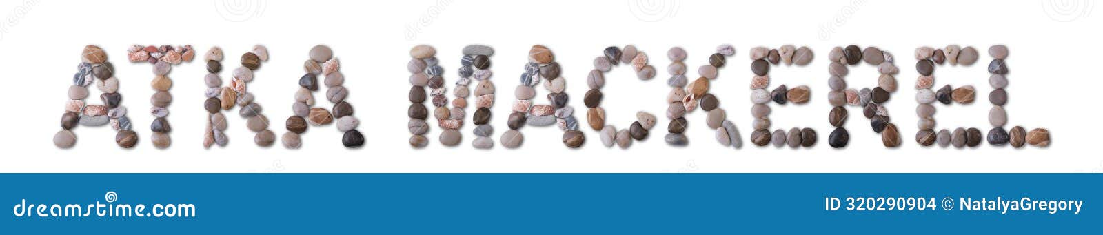 The Word "ATKA MACKEREL" is Lined with Shells and Stones of Different ...