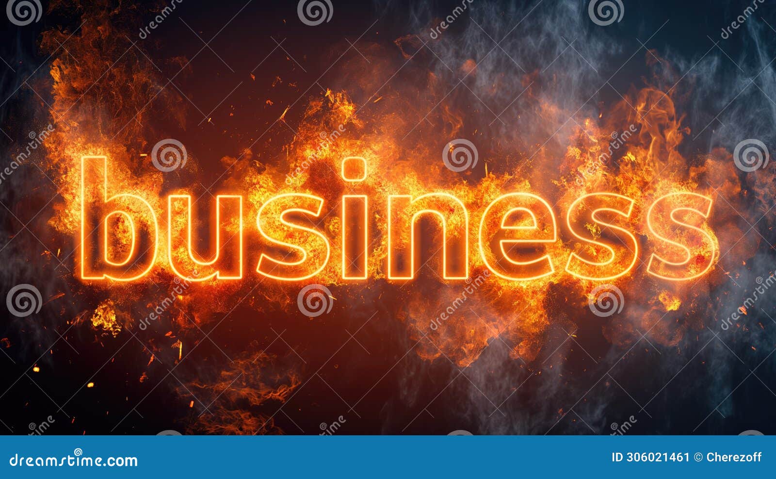 Word Business on Fire stock image. Image of concept - 306021461