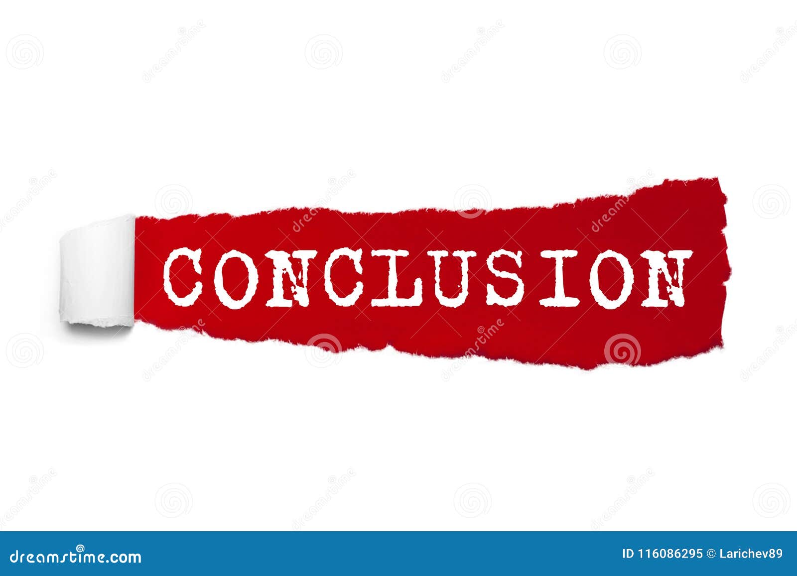 Word Conclusion Written Under The Curled Piece Of Red Torn Paper ...
